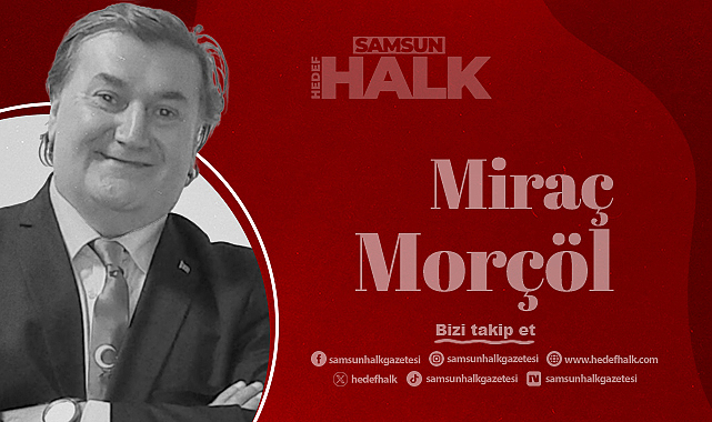 Kültürün Fincana Sığan Hikâyesi - MİRAÇ MORÇÖL - Hedef Halk Gazetesi